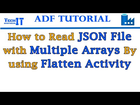 How to Read JSON File with Multiple Arrays By using Flatten Activity | Azure Data Factory Tutorial