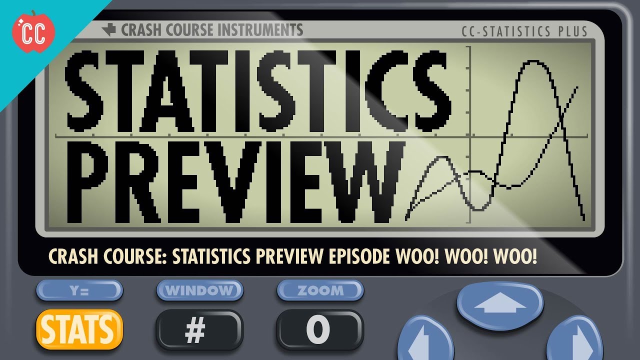 Crash Course Statistics Preview