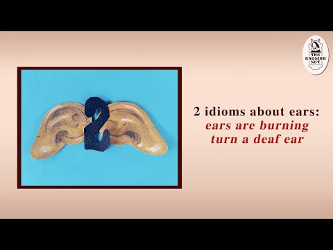 Listen to these idioms involving ears!