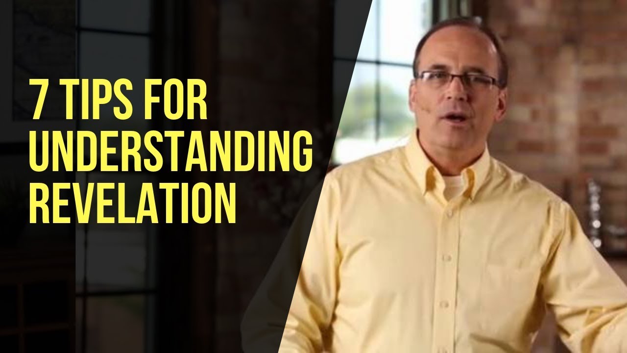 7 Tips for Understanding Revelation