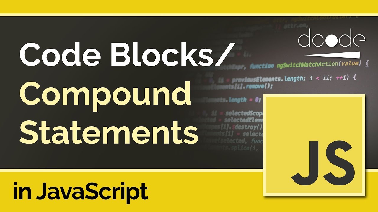 Code Blocks/Compound Statements in JavaScript