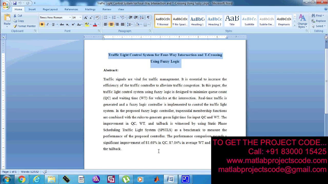 Traffic Light Control System for Four Way Intersection and T Crossing Using Fuzzy Logic