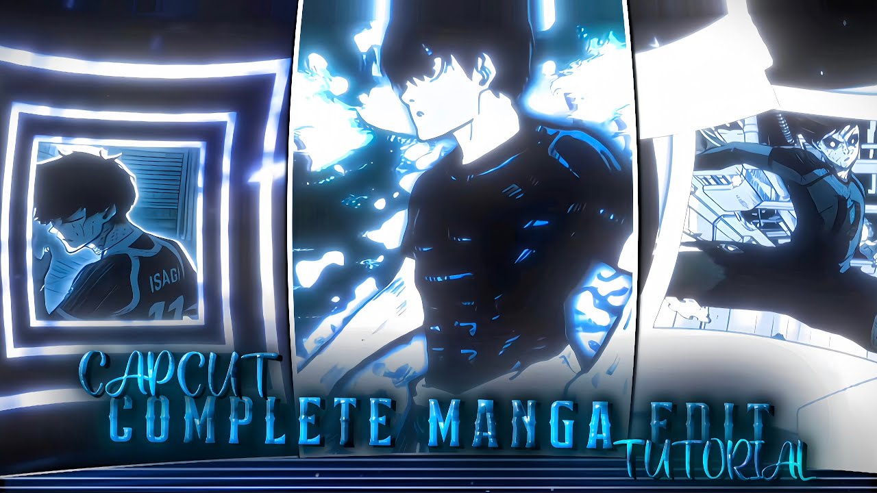 Capcut Complete Manga Edit Tutorial | Advanced Manga Edit In Capcut Mobile 
