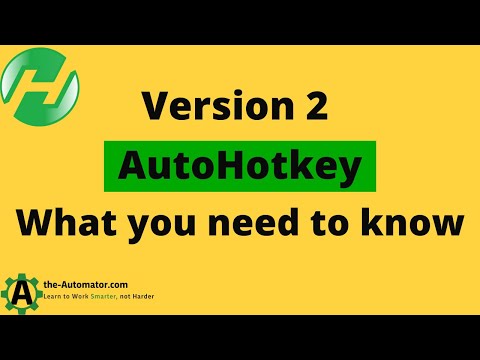 AutoHotkey V2 : AutoHotkey's revolutionary next step in Desktop | the-Automator