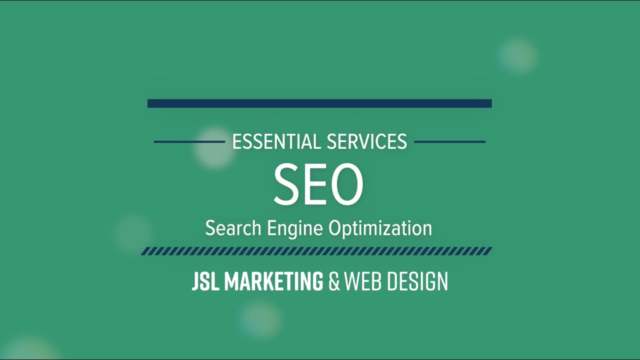 JSL Essential Services: SEO