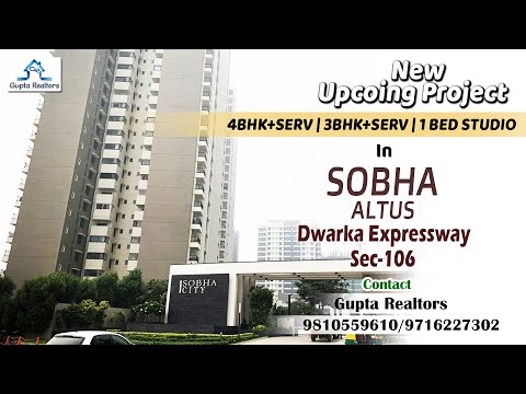 Sobha Altus Sector 106, Gurgaon | Price List & Brochure, Floor Plan, Location Map & Reviews
