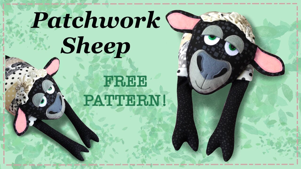 Patchwork Sheep || FREE  PATTERN || Full step by step Tutorial with Lisa Pay