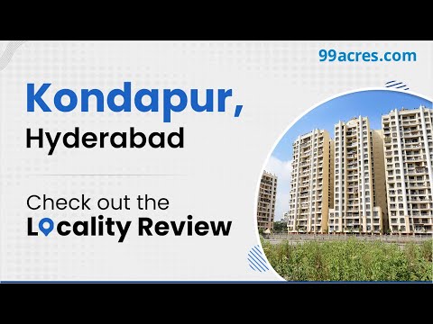 Kondapur, Hyderabad - Map, Property Rates, Projects, Reviews, Photos ...