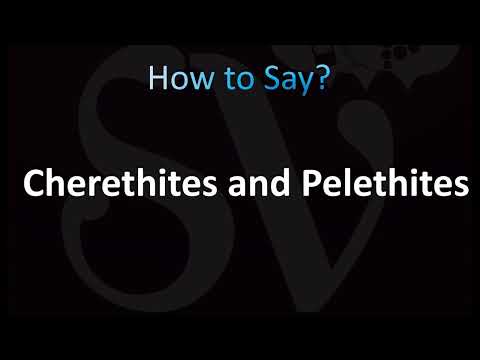 How to Pronounce Cherethites and Pelethites
