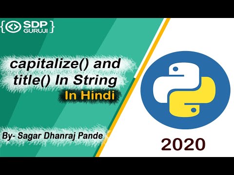 capitalize and title Function in String #9 | Inbuilt Function in Python | String Function |SDPGuruji