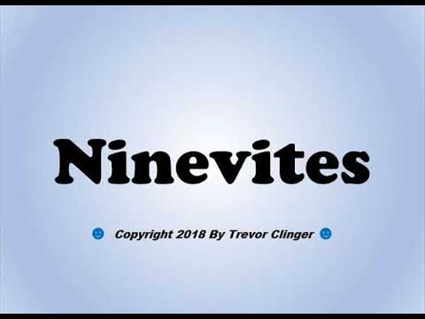 How To Pronounce Ninevites