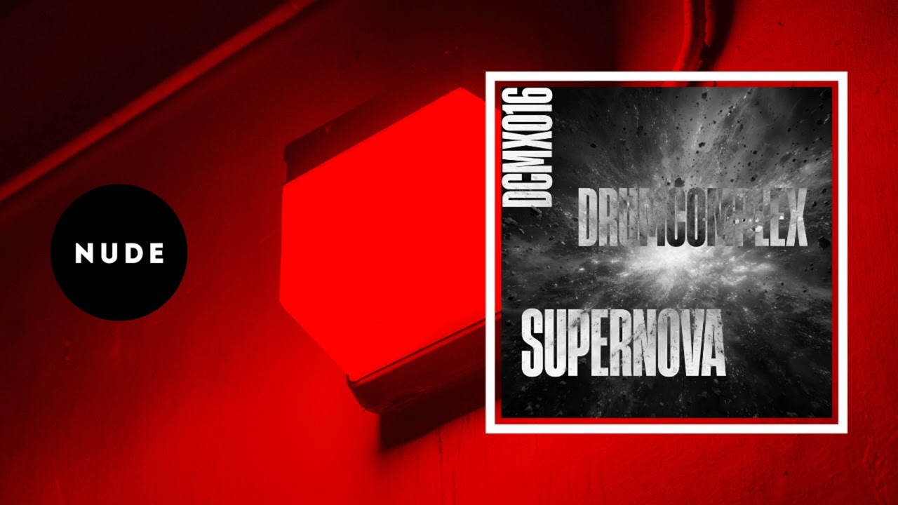 Drumcomplex - Supernova [DCMX]