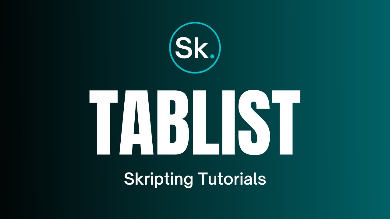 How to create a Custom Tablist | Skripting Tutorial