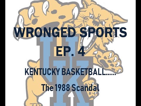 Wronged Sports Ep. 4 - Kentucky Basketball's 1985 Scandal