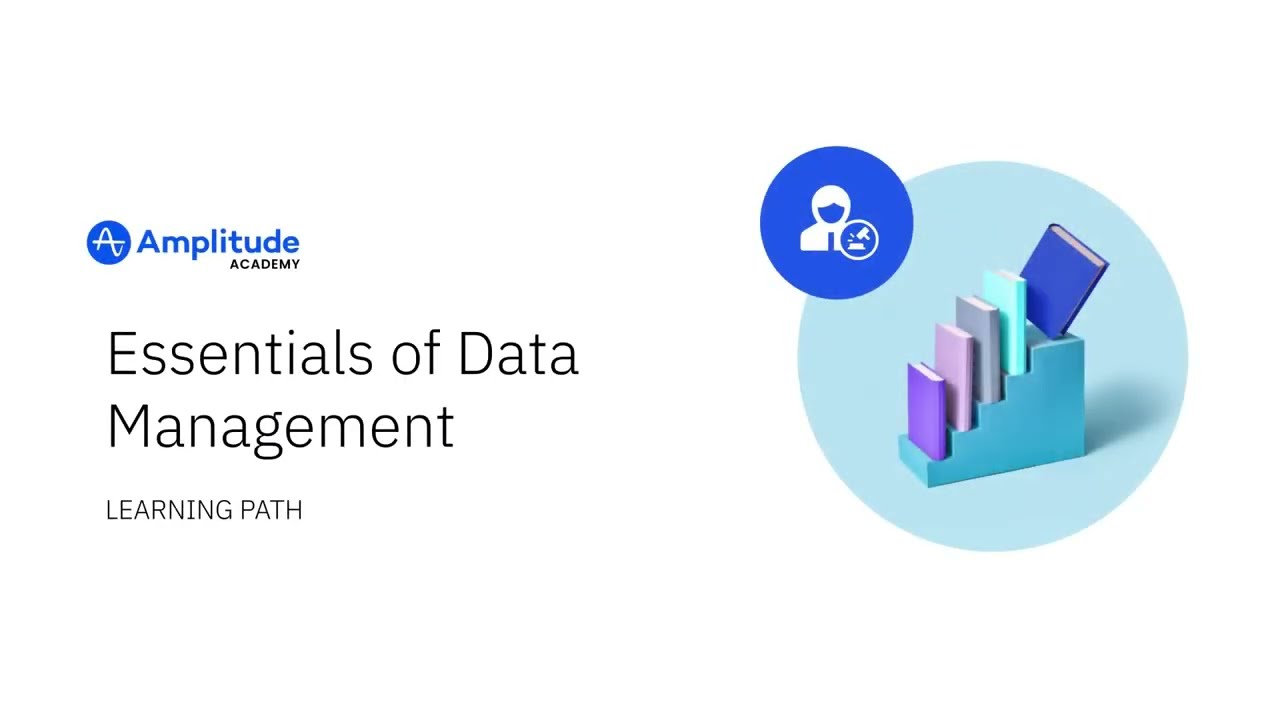 Essentials of Data Management Learning Path Introduction