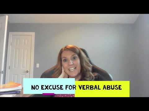 No Excuse for Verbal Abuse