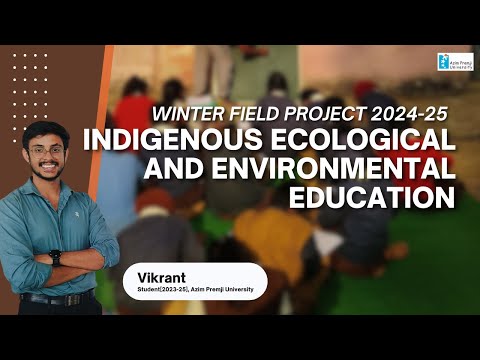 WinterField Project 2025: Indigenous Ecological and Environmental Education