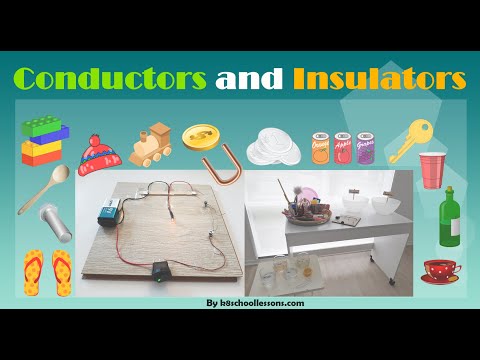 Conductors and Insulators | Examples of Conductors and Insulators