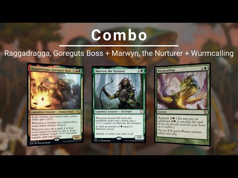 EDH COMBO: Raggadragga, Goreguts Boss | Marwyn, the Nurturer | Wurmcalling