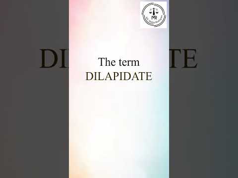Meaning of the term Dilapidate | Adv Melisa Rodrigues