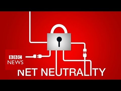 What is net neutrality and how could it affect you? - BBC News