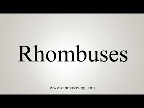 How To Say Rhombuses