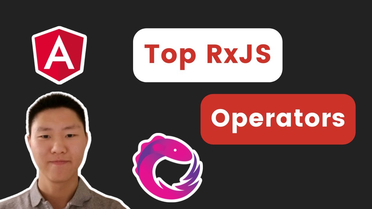 Angular Essentials - Top RxJS operators + Source code