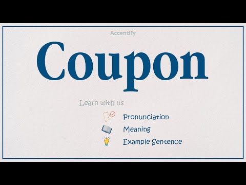 Coupon (Pronunciation, Meaning & Example)