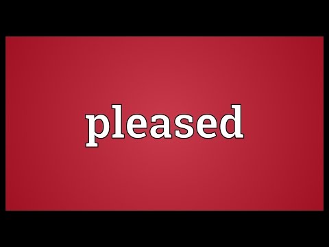 Pleased Meaning