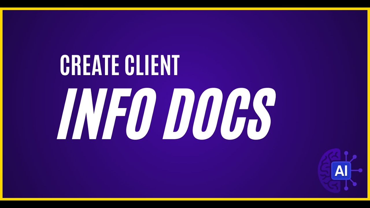 Content Engine 2.0: 6. Create Client Info Doc
