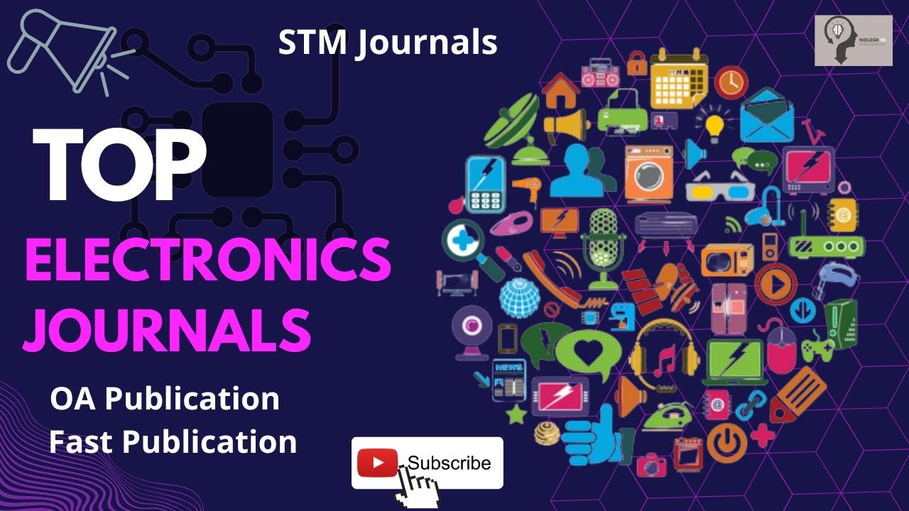 Top Electronics Journals | OA Electronics Journals | Fast Publication | STM Journals