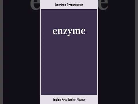 enzyme, How to Say or Pronounce ENZYME in American, British English, Pronunciation