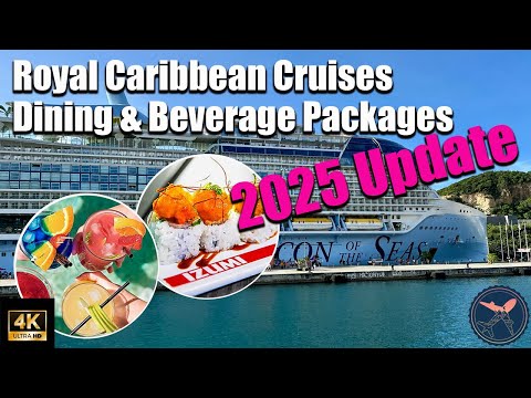 Royal Caribbean | Dining and Drink Packages Guide | Updated for 2025!