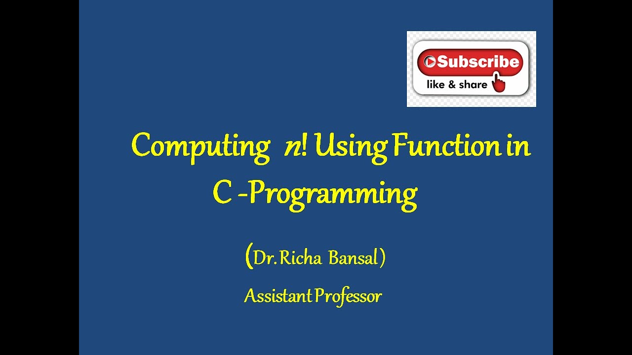 Computing factorial n using function in c-programming