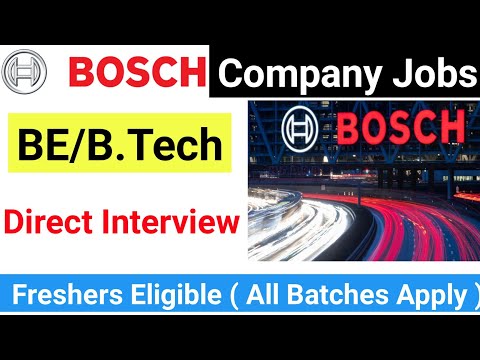 Bosch Jobs in Freshers 2022 | Bosch job vacancy | Bosch Recruitment 2022 | Bosch Interview | Be jobs