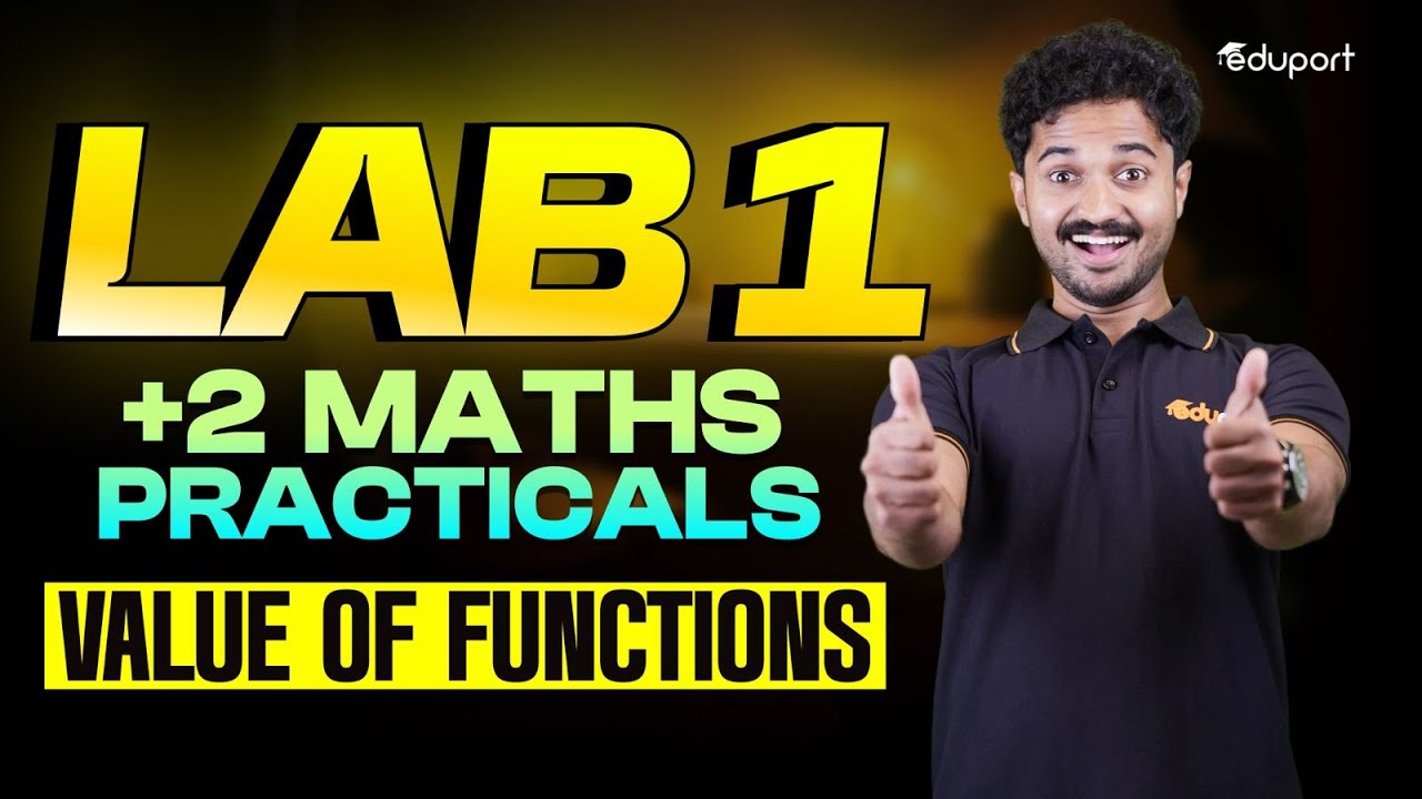 Plus Two Maths Practical Lab 1 | Value of functions | Eduport Plus Two