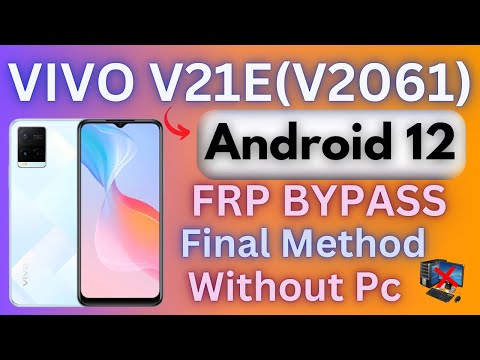 Vivo V21E (V2061) FRP Bypass Android 12 | Vivo V21E Google Lock Remove Latest Security 2025