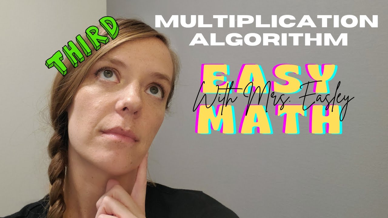 3rd Grade Math MULTIPLICATION ALGORITHM [and Repeated Addition]