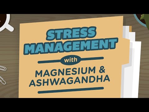 Stress Management with Magnesium & Ashwagandha