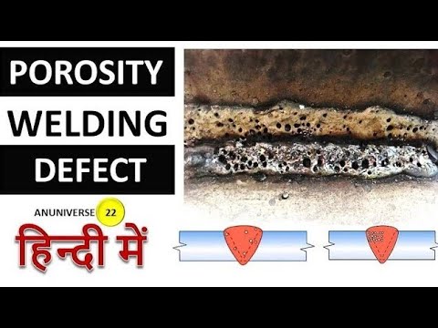 Porosity || Welding Defect || Types of Welding Defects in Hindi