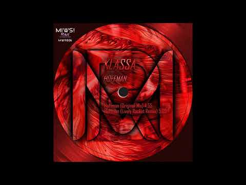 KLASSA - Hoffman (Original Mix) @Hoffman @MIWS! RAVE