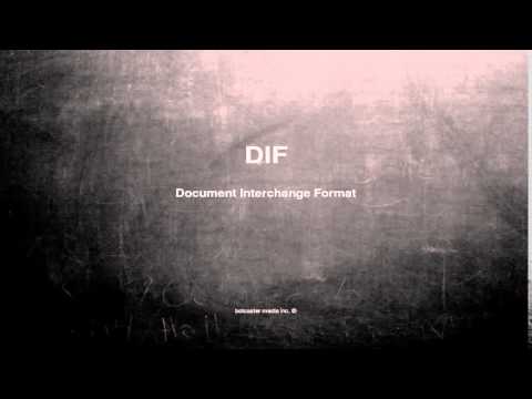 What does DIF mean