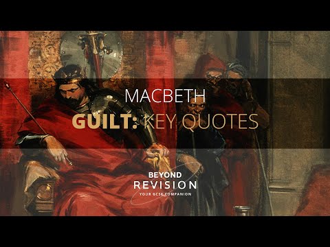 Macbeth: Guilt Key Quotes - A Beyond Theme Guide
