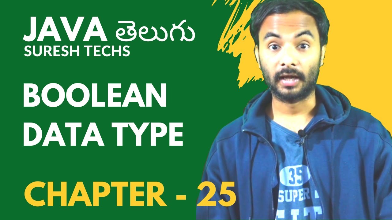 Java In Telugu | Chapter - 25 | boolean data type in java
