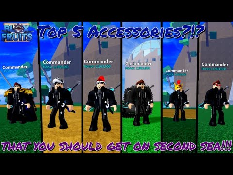 (Blox Fruits) Top 5 Accessories that you should get on SECOND SEA!?!