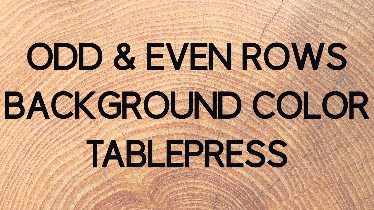 How to Change TablePress Odd and Even Rows Background Colors