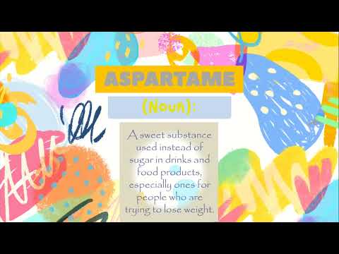 ASPARTAME | Dictionary| Thesaurus| Vocabulary| Synonyms|Word| Meaning| English| Language|