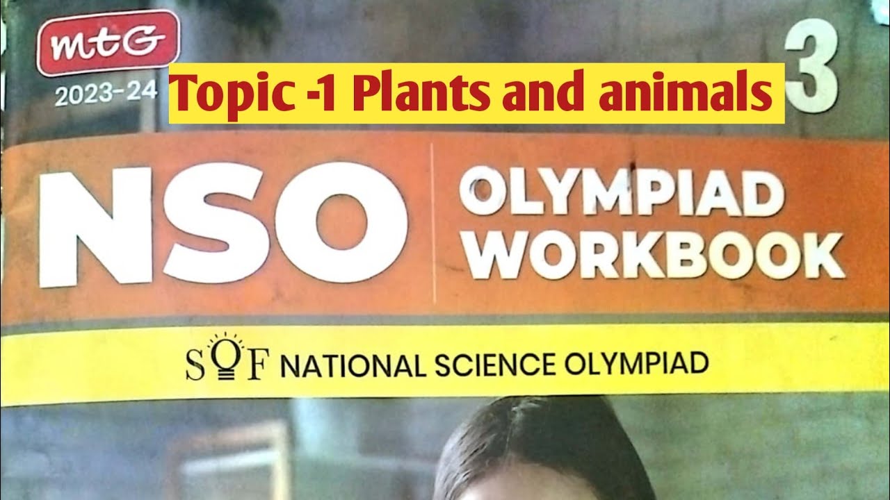 Class -3 || NSO workbook|| Topic- 1 Plants and animals