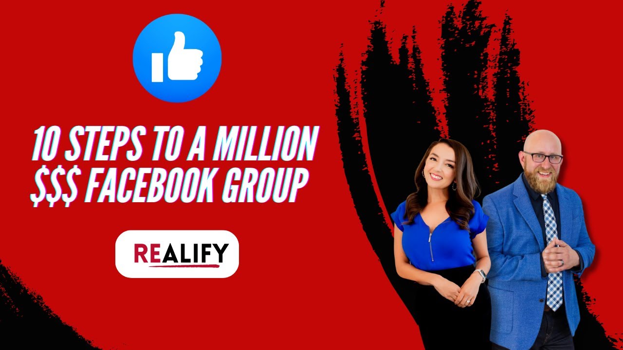 REALIFY Mastermind: 10 Steps to a Million Dollar Facebook Group