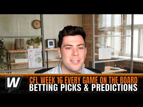 CFL Picks Today - Canadian Football League Every Game on the Board for Week 16